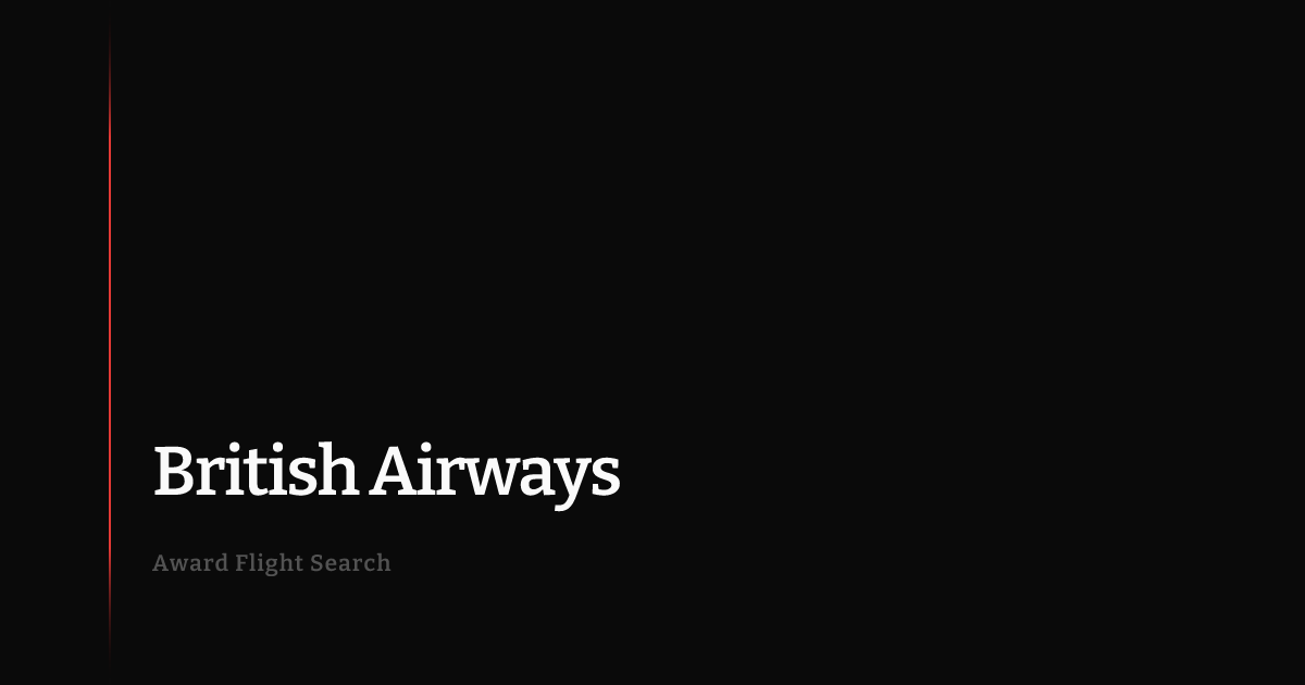 British Airways Reward Flights: Free Avios | Award Travel Finder