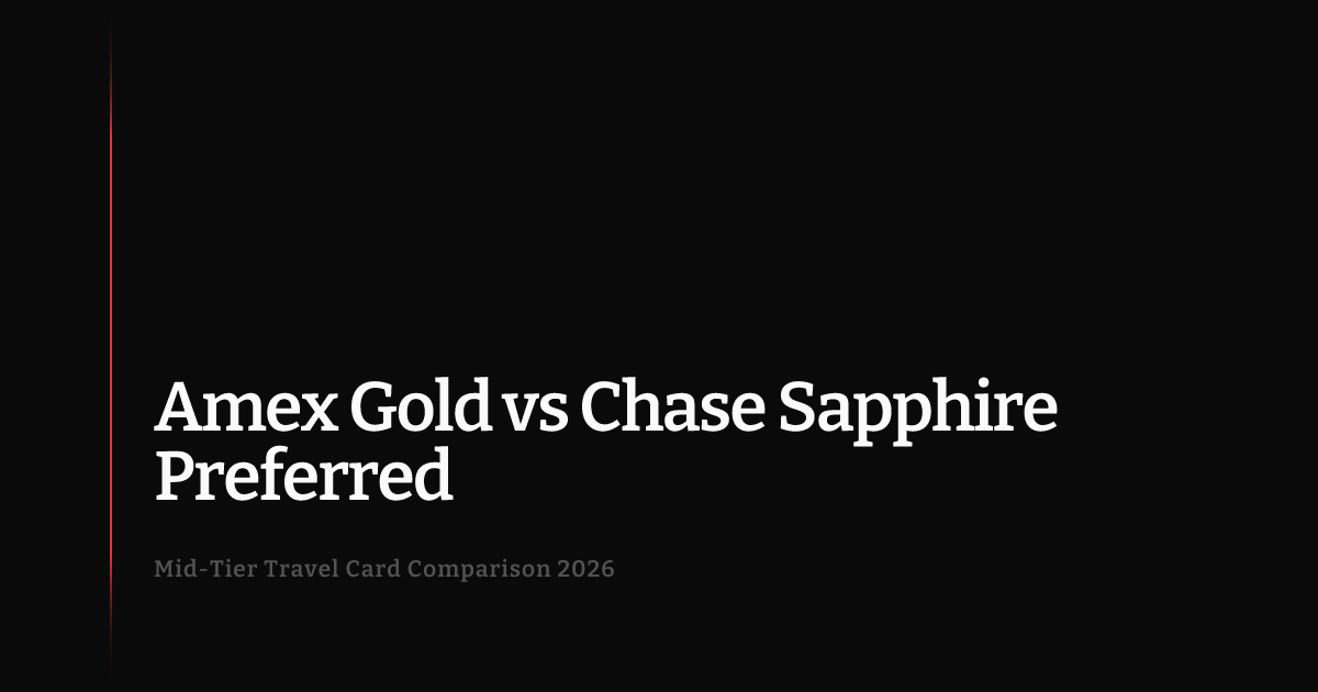 Amex Gold vs Chase Sapphire Preferred (2026) — | Award Travel Finder
