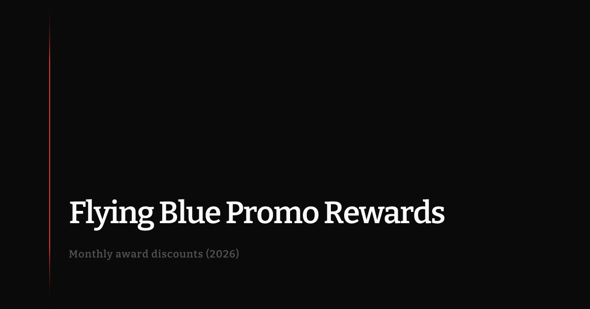 Flying Blue Promo Rewards 2026: Monthly | Award Travel Finder