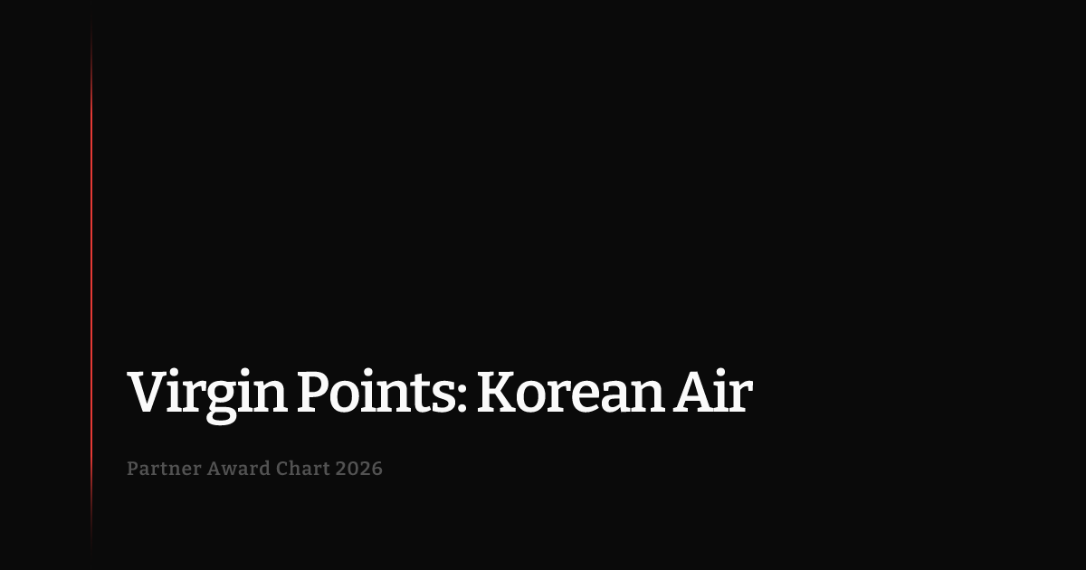 How Many Virgin Points to Fly Korean Air? Award | Award Travel Finder